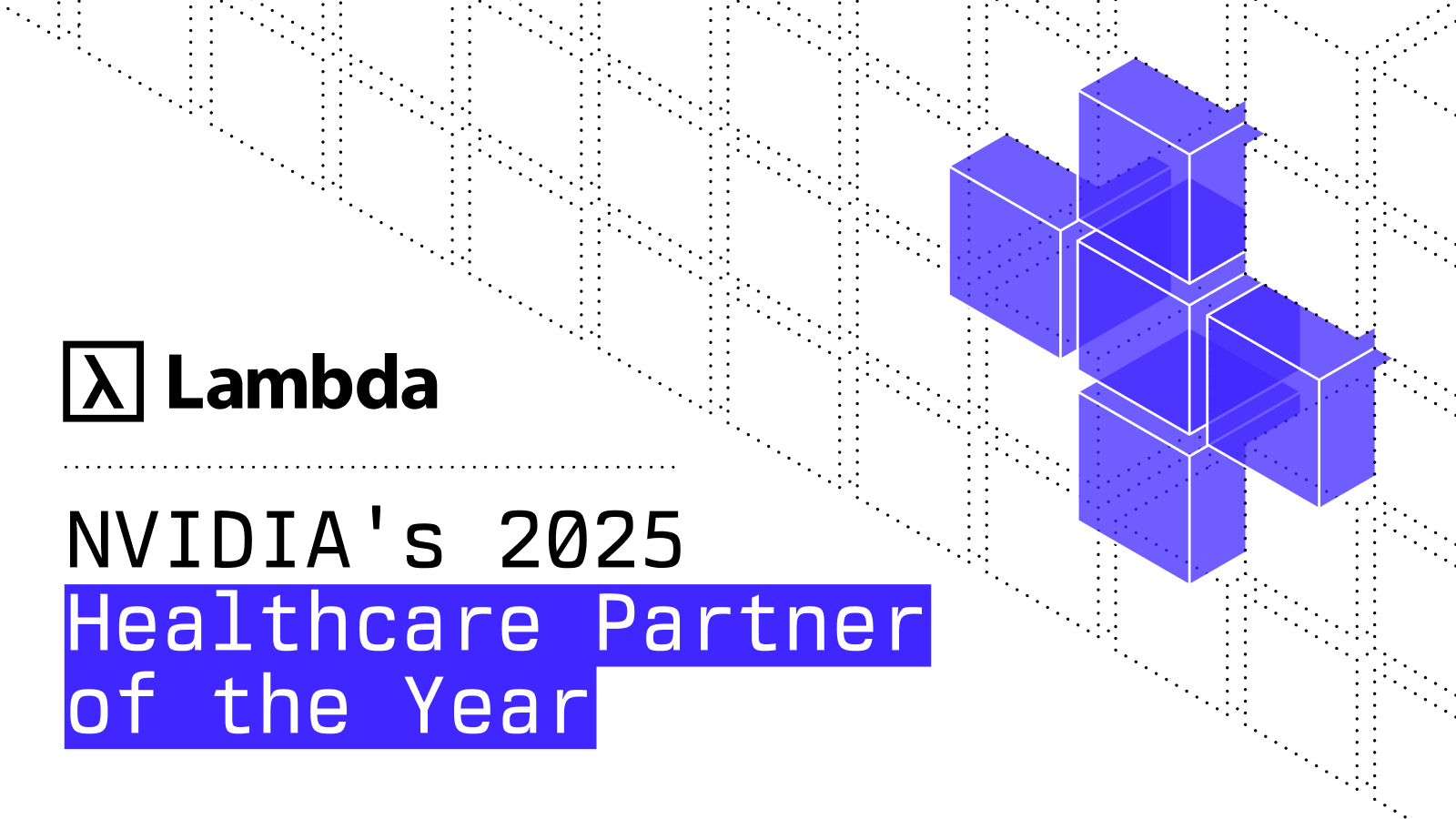 Lambda Honored to Accelerate AI Innovation in Healthcare with NVIDIA